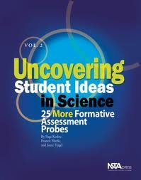 Uncovering Student Ideas in Science, Volume 2: 25 More Formative ...