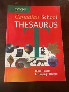 Gage Canadian School Thesaurus: Gage Educational Publishing Limited ...