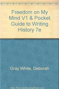 Amazon.com: Freedom on My Mind V1 & Pocket Guide to Writing History 7e ...