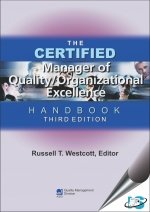 The Certified Manager of Quality/Organizational Excellence Handbook ...