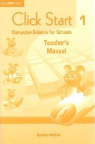 Click Start Level 1 Teachers Manual with DVD-ROM : AYESHA SOLDIER ...
