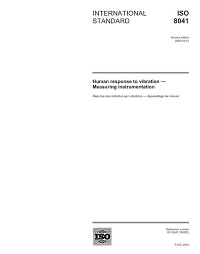 ISO 8041:2005, Human response to vibration - Measuring instrumentation ...