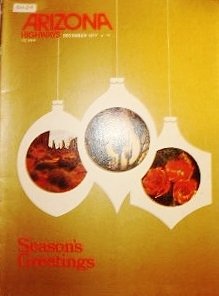 Arizona Highways December 1977 Vol. 53 No. 12: Tom C. Cooper, David ...