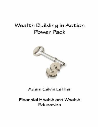 Wealth Building in Action Power Pack: Adam C. Leffler: Amazon.com: Books