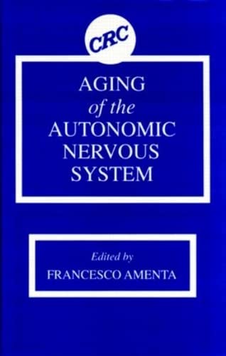Aging of the Autonomic Nervous System: 9780849369810: Medicine & Health ...