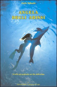 Angela degli Abissi : Tedeschi, Carlo: Amazon.co.za: Books