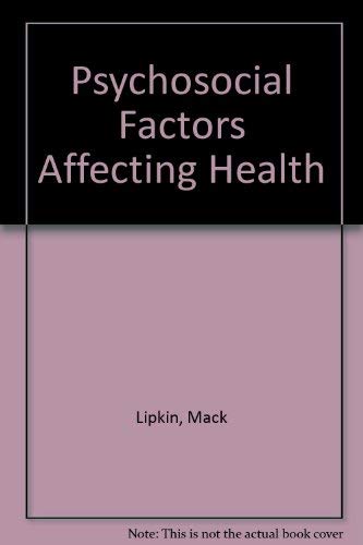 Amazon.co.jp: Psychosocial Factors Affecting Health : Lipkin, Mack: 洋書