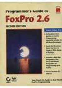 Buy Programmer's Guide to FoxPro 2.5/2.6 (With CD) Book Online at Low ...