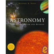 Astronomy (with CD-ROM & InfoTrac): The Solar System and Beyond: Seeds ...