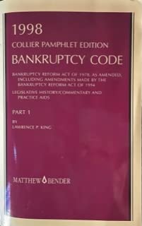1998 Collier Pamphlet Edition Part.1 Bankruptcy Code: Lawrence P. King: Amazon.com: Books
