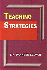 Teaching Strategies: Selvam, S. K. P.: 9788131306710: Amazon.com: Books