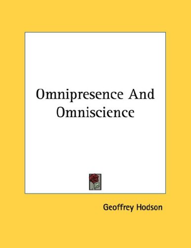 Omnipresence and Omniscience: Hodson, Geoffrey: 9781428692688: Amazon ...