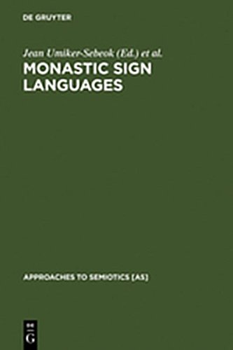 Amazon.co.jp: Monastic Sign Languages (Approaches to Semiotics [As]) : 本