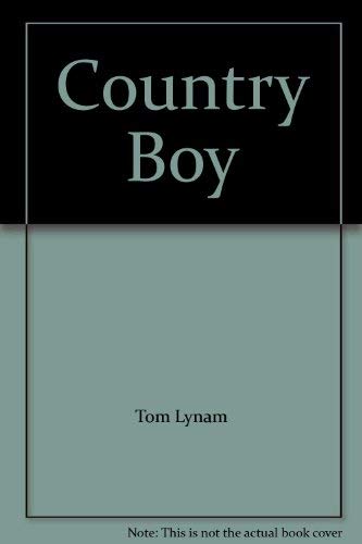 Country Boy: Tom Lynam: 9780954821104: Amazon.com: Books