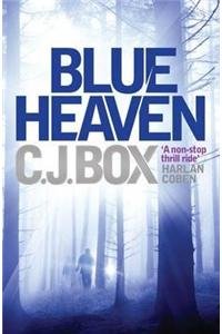 Blue Heaven: C.J. Box: 9781445855745: Amazon.com: Books