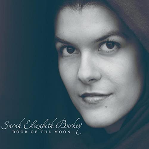 Play Door of the Moon by Sarah Elizabeth Burkey on Amazon Music