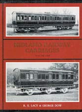 MIDLAND RAILWAY CARRIAGES Volume One: Amazon.co.uk: R. E. Lacy and ...