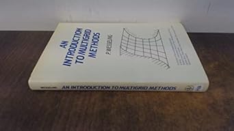 An Introduction to Multigrid Methods (Pure and Applied Mathematics (John Wiley & Sons ...