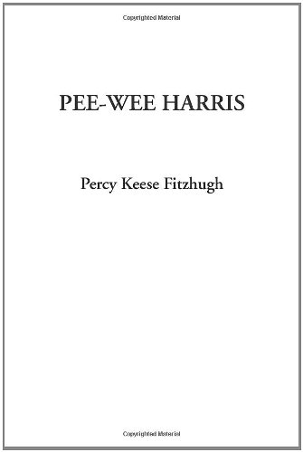 Pee-Wee Harris: Fitzhugh, Percy Keese: 9781414273679: Amazon.com: Books
