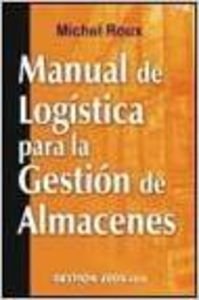 Amazon.com: Manual de Logistica Para La Gestion de Almacenes (Spanish ...