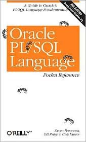 Oracle PL/SQL Language Pocket Reference (Pocket Reference (O'Reilly)) 4th (forth) edition Text ...