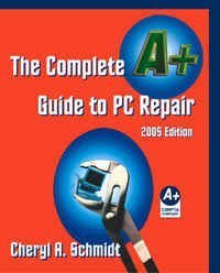Amazon.com: Complete A+ Guide to PC Repair, The (3rd Edition ...