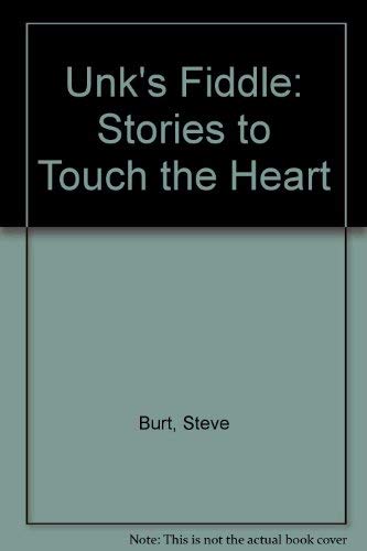 Amazon | Unk's Fiddle: Stories to Touch the Heart | Burt, Steve ...