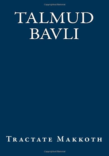 Talmud Bavli: Tractate Makkoth: Ashi, Rav, Ravina, Epstein, Isadore ...