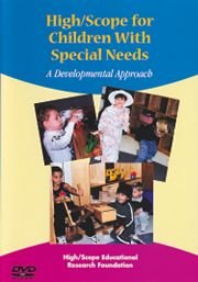 High/Scope Children With Special Needs DVD: A Developmental Approach ...