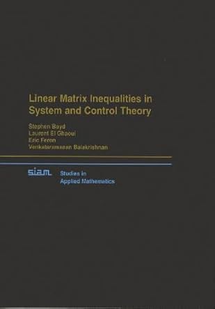 Linear Matrix Inequalities in System and Control Theory: 15 : Buy Online at Best Price in KSA ...
