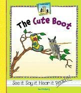 Amazon.com: Cute Boot (Rhyme Time): 9781591977834: Westberg, Jan: Books
