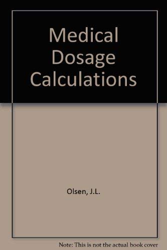 Buy Medical Dosage Calculations Book Online at Low Prices in India ...