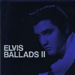 Elvis Ballads 2 : Presley, Elvis: Amazon.ca: Music