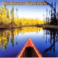 Our Singing Wilderness By Pat Surface and Michael Monroe. - Amazon.com ...
