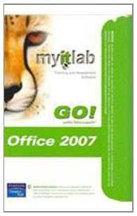 myitlab - Access Card - for GO! with Microsoft Office 2007 : Pearson ...