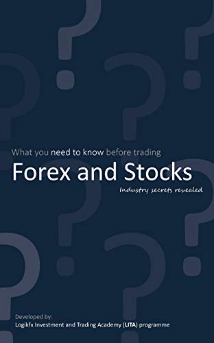 What you need to know before trading Forex and Stocks - Industry ...