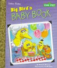 Amazon.com: Big Bird's Baby Book (Little Golden Storybooks ...