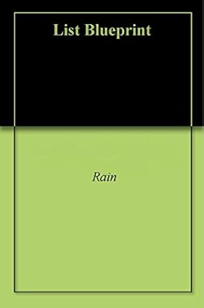 Amazon.com: List Blueprint eBook : Rain: Kindle Store