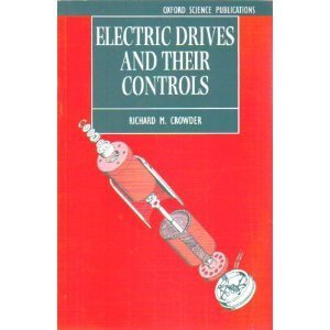 Electric Drives and their Controls (Monographs in Electrical and ...