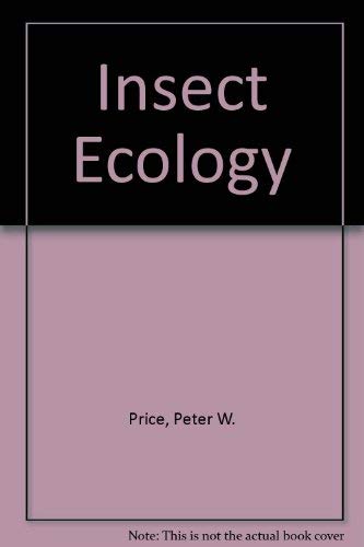 Amazon.com: Insect Ecology: 9780471078920: Price, Peter W.: Books