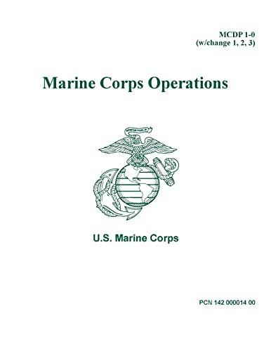 MCDP 1-0 (w/change 1, 2, 3) Marine Corps Operations eBook : Boudreaux ...