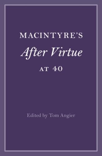 Amazon.com: MacIntyre's After Virtue at 40 (Cambridge Philosophical ...