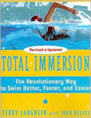 Total Immersion: The Revolutionary Way To Swim Better, Faster, and ...