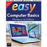 Easy Computer Basics, Windows 8.1 Edition [Paperback] [Jan 01, 2015] Michael Miller: Michael ...