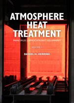 Atmosphere Heat Treatment: Principles, Applications, Equipment - Vol. 1 ...