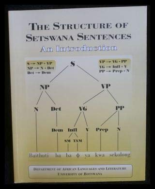 Buy The Structures on Setswana Sentences: An Introduction Book Online ...