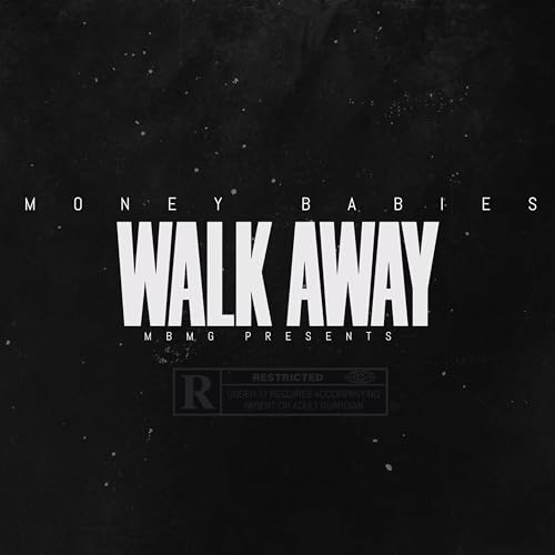 Écouter Walk Away par Money Babies sur Amazon Music Unlimited