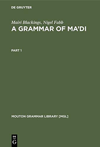 Amazon | A Grammar of Ma'di (Mouton Grammar Library [MGL]) | Blackings ...