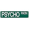 Amazon.com: Psycho Path Funny Street Sign Retro Funny Wall Decor Metal ...