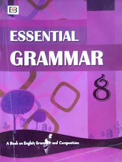 Amazon.in: Buy Essential Grammar Class 8, A Book of English Grammar and ...